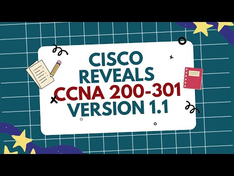 Cisco Reveals CCNA 200-301 V1.1 | What's new in CCNA v1.1?