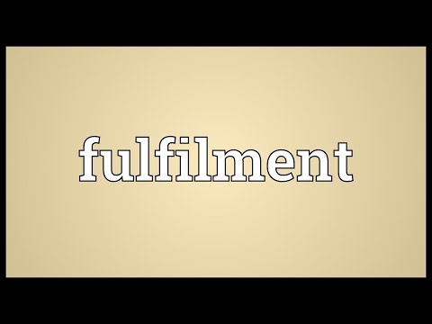Fulfilment Meaning