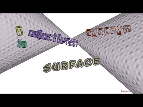 surface - 8 adjectives which are synonyms to surface (sentence examples)