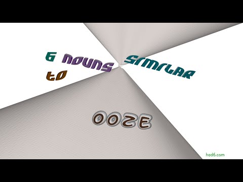 ooze - 6 nouns which are synonyms to ooze (sentence examples)