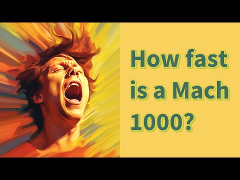 How fast is a Mach 1000?