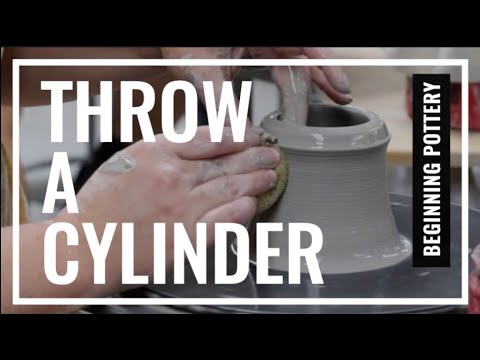 Pottery for Newbies: Throw Centered & Even Walled Cylinders with Ease