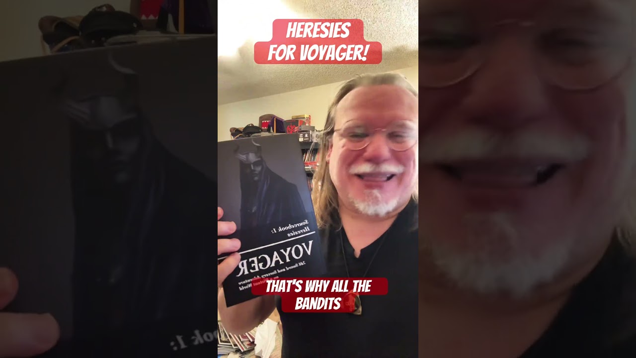 HERESIES: New Sourcebook for Voyager!