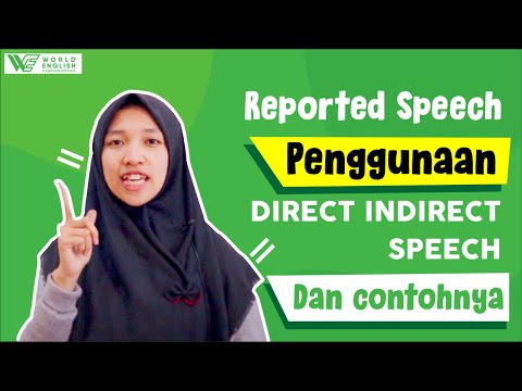 Reported Speech | Penggunaan Direct Indirect Speech dan Contohnya