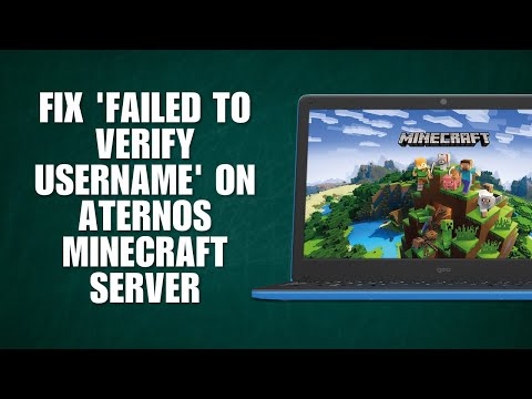 How to Fix 'Failed to Verify Username' on Aternos Minecraft Server?