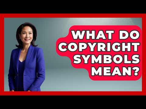 What Do Copyright Symbols Mean? - Law School Prep Hub