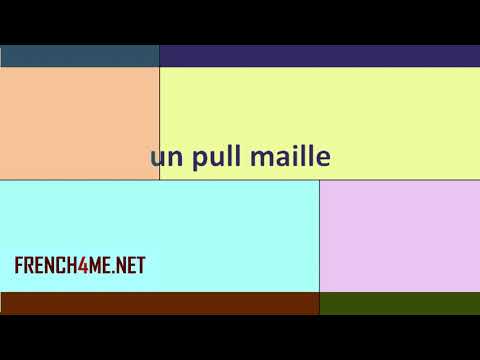 French For Beginners I How to pronounce I un pull maille