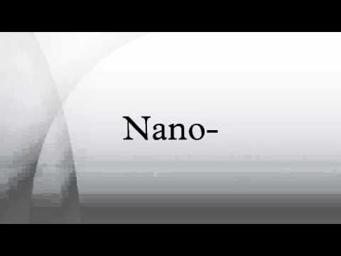 Nano-