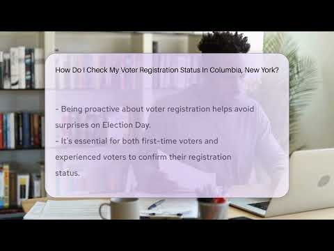 How Do I Check My Voter Registration Status In Columbia County, New York? - CountyOffice.org