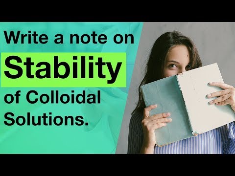 Write a short note on Stability and Protection of Colloids (Coagulation). | Colloidal State
