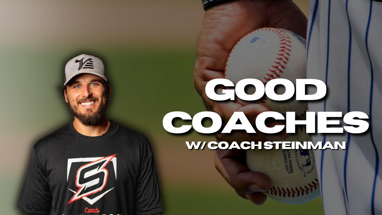 How To Be A Good Baseball Coach | With Coach Steinman