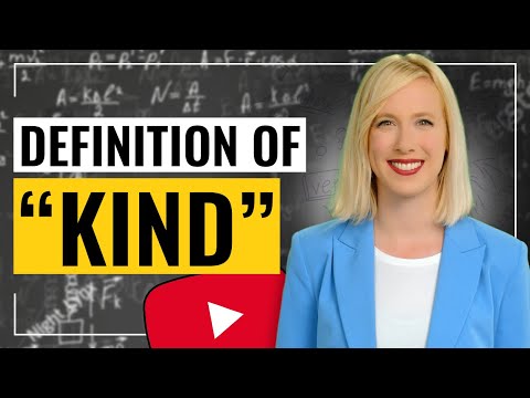 KIND means what? and How to use it?