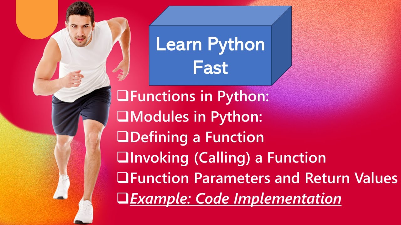 18-Python Functions Explained with Code | Modules, Parameters, Return Values