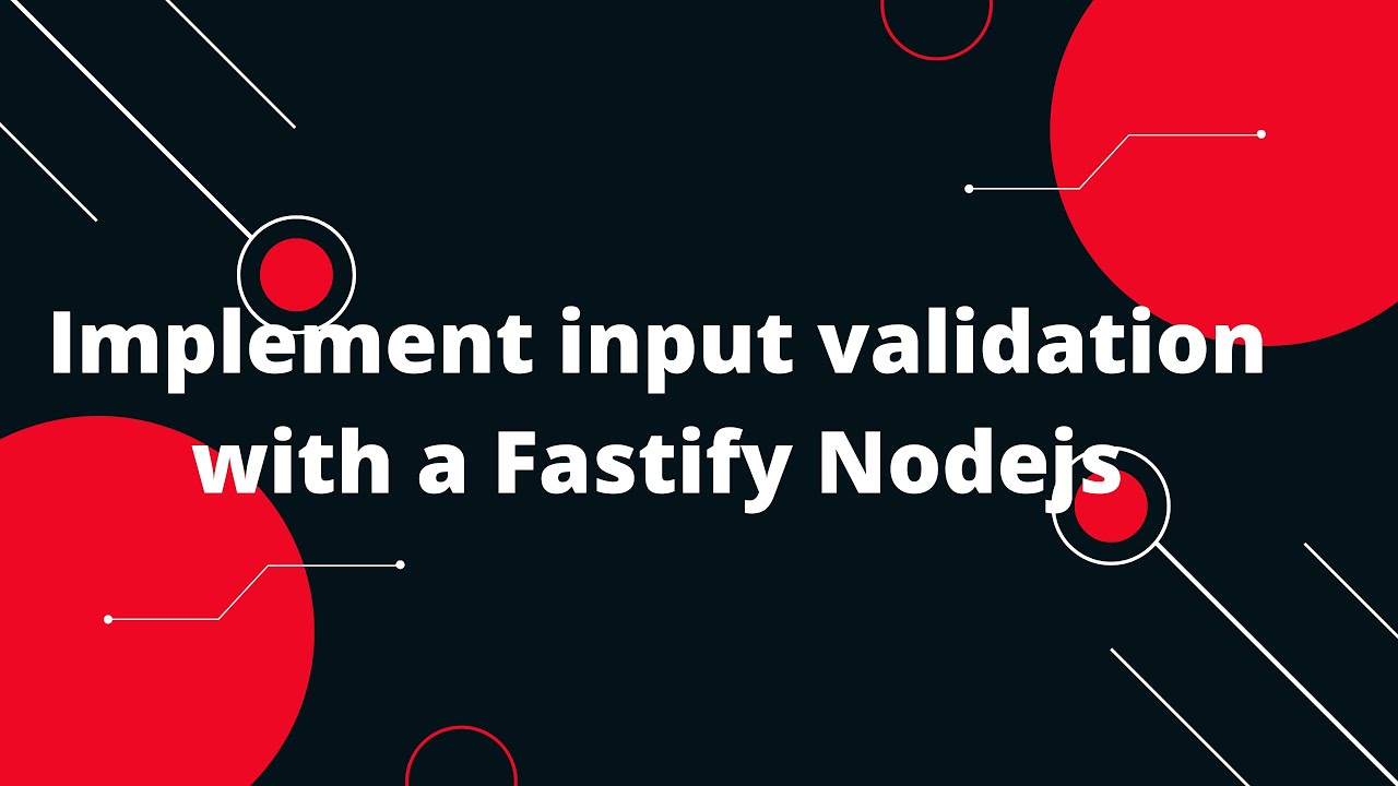 🚀 Mastering Input Validation with Fastify: A Comprehensive Guide 🛠️