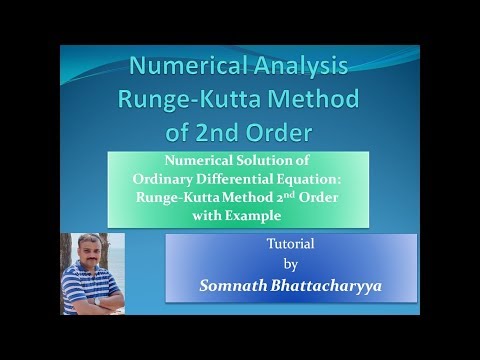 Numerical Analysis: Runge-Kutta Method of 2nd Order to solve Ordinary Differential Equations