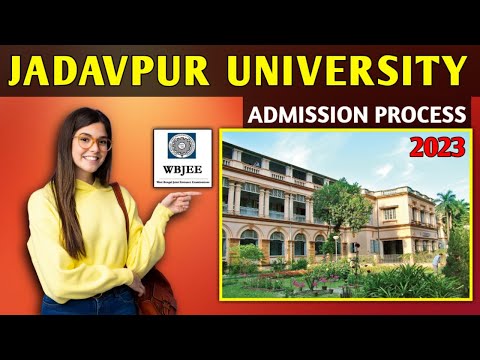 How to Get Admission in Jadavpur University ? || Full WBJEE Details || WBJEE Exam Pattern.