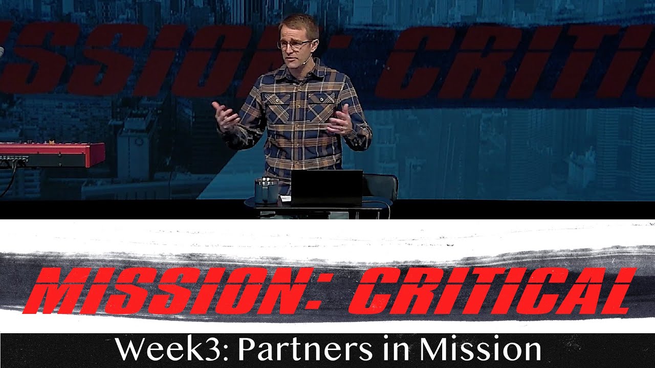 Mission Critical: Partners in Mission - Corey Bullock - Envoy Church