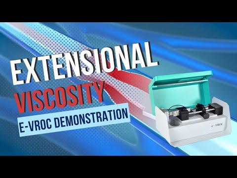 Extensional Viscosity Measurement Demonstration with e VROC®