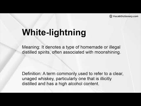 White-lightning Meaning