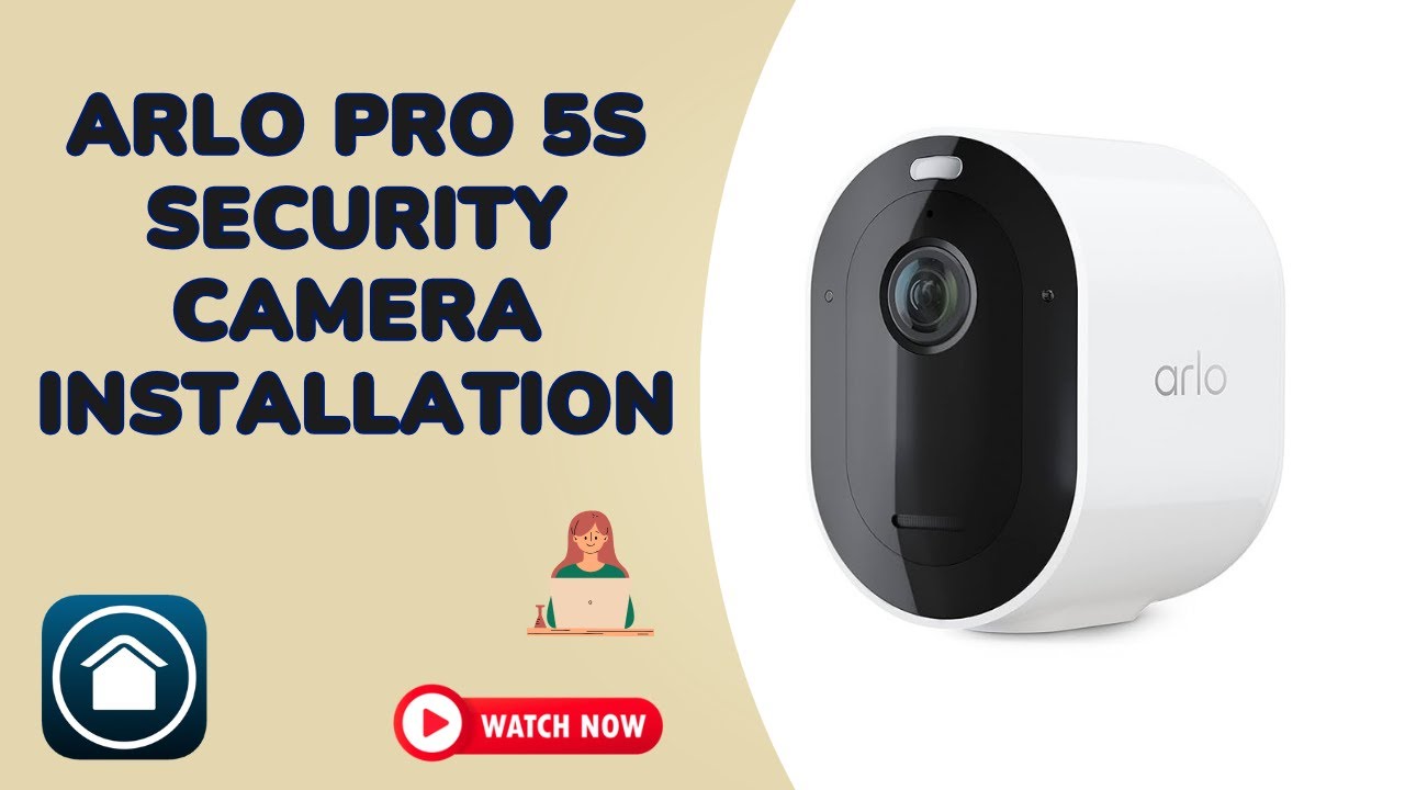 Arlo Pro 5S Security Camera Setup | Arlo Secure App  Installation Guide