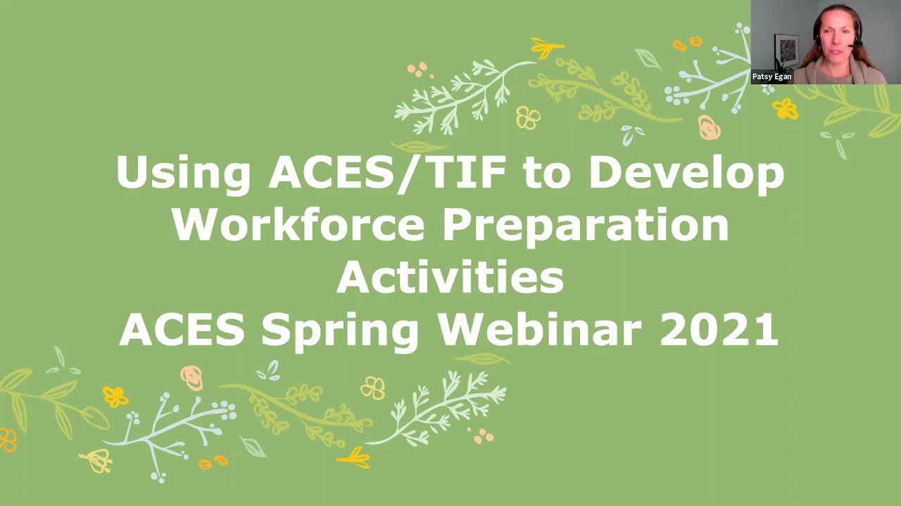 Using ACES/TIF to Develop Workplace Preparation Activities