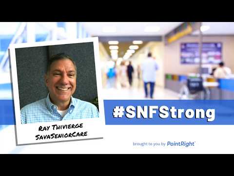 What do I wish more people knew about Skilled Nursing? Ray Thivierge (SavaSeniorCare Consulting)