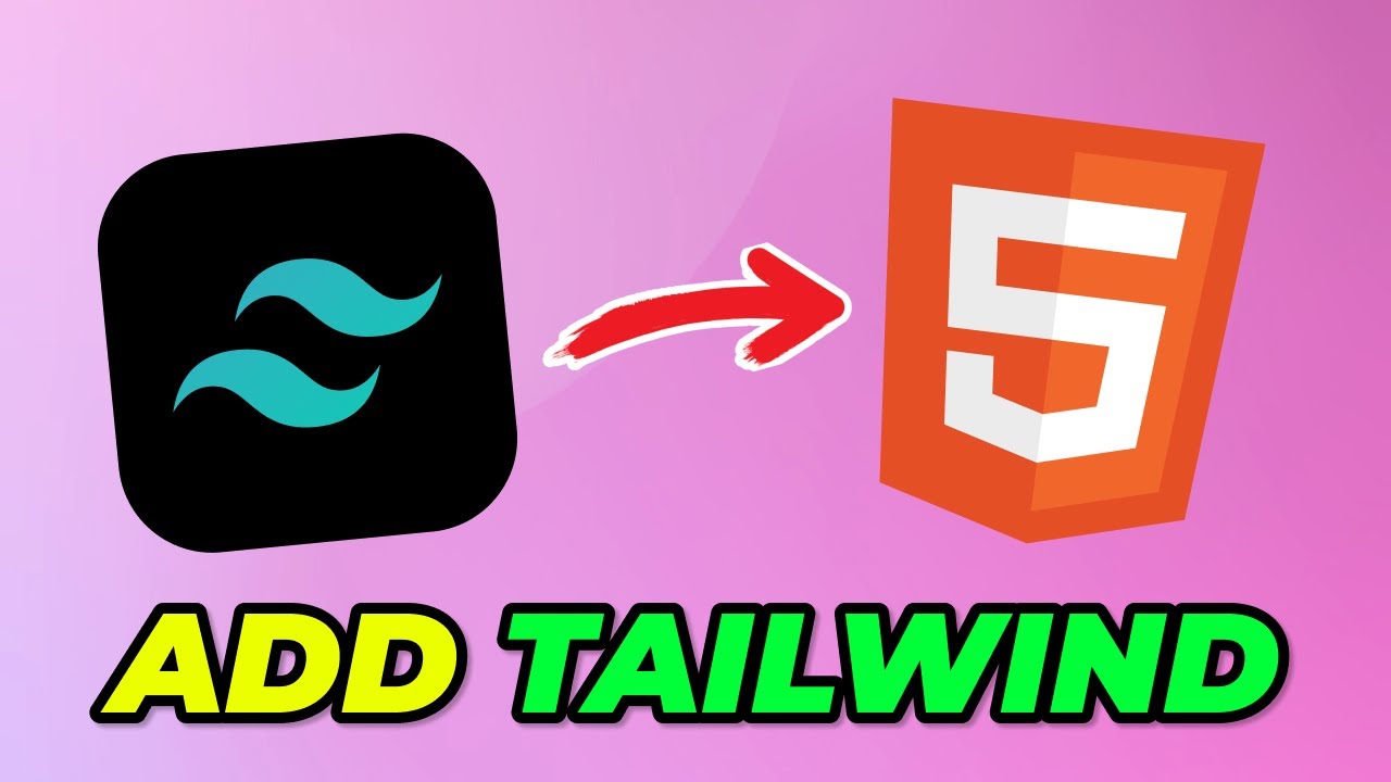 How to Add Tailwind CSS to HTML (Two Methods)