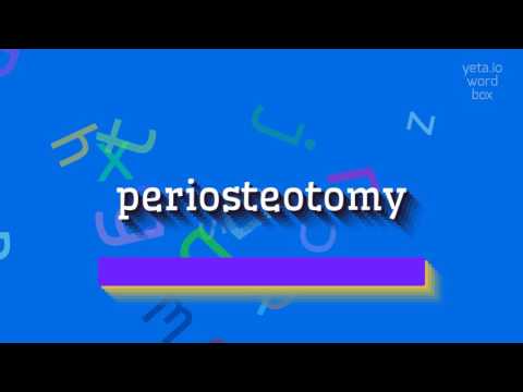How to say "periosteotomy"! (High Quality Voices)