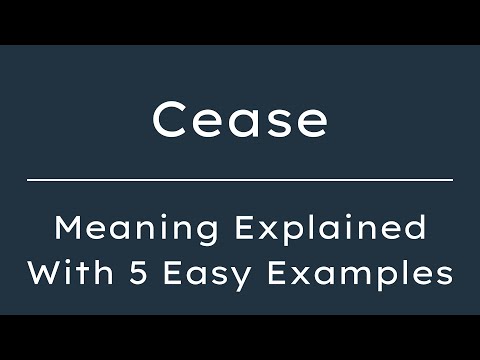 What Does Cease Mean? Cease Meaning in English With 5 Example Sentences