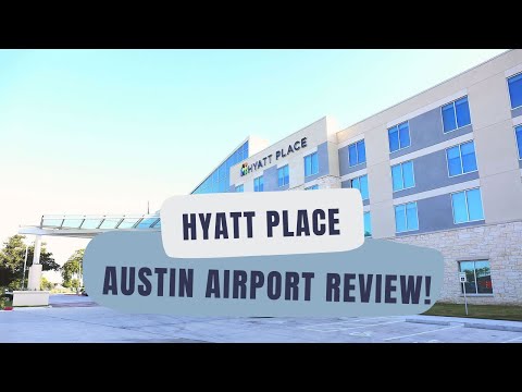 Hyatt Place Austin Airport Tour and Review | Austin, Texas Hotel