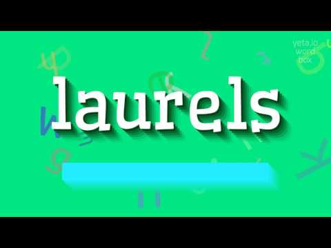 How to say "laurels"! (High Quality Voices)