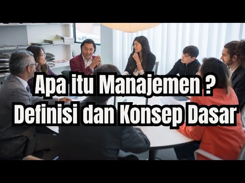 #1.1 Apa itu Manajemen ? Definisi dan Konsep Dasar