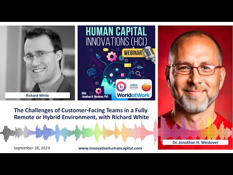 The Challenges of Customer-Facing Teams in a Fully Remote or Hybrid Environment, with Richard White
