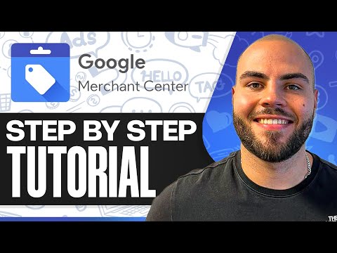 Google Merchant Center Setup Tutorial 2025 (Step-by-Step)