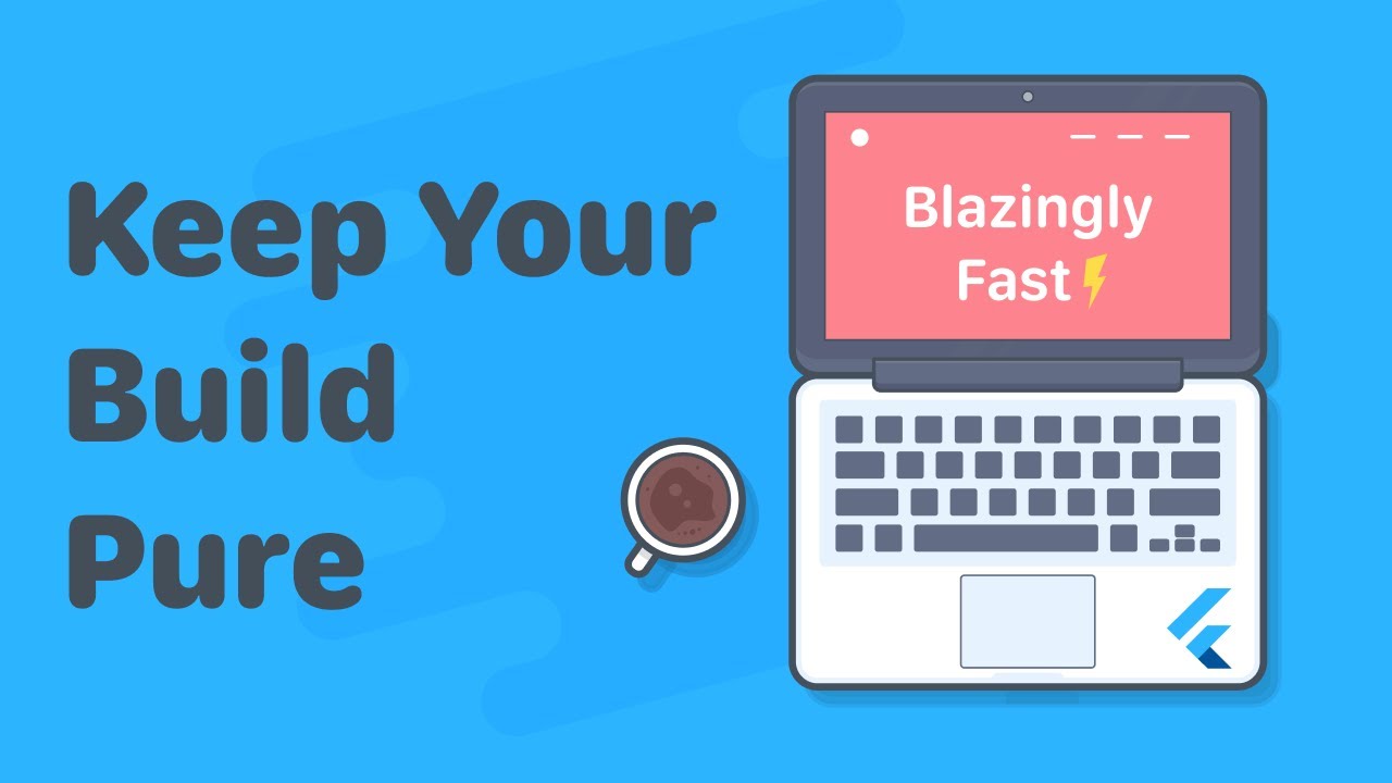 Flutter Performance Tip: Keep Your Build Pure