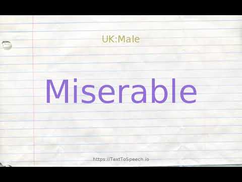 How to pronounce miserable