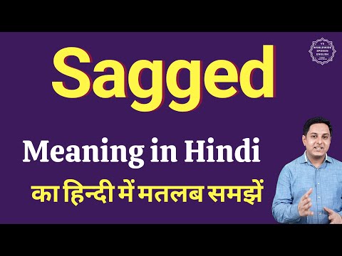 Sagged meaning in Hindi | Sagged ka kya matlab hota hai | online English speaking classes