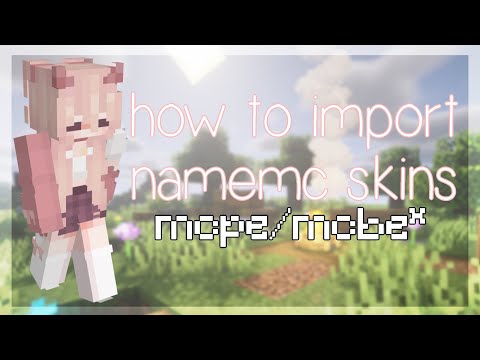 how to import namemc skins to mcpe / mcbe