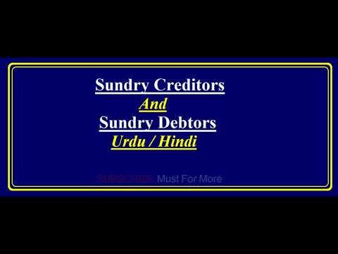 Sundry Debtor VS Sundry Creditor | Urdu / Hindi