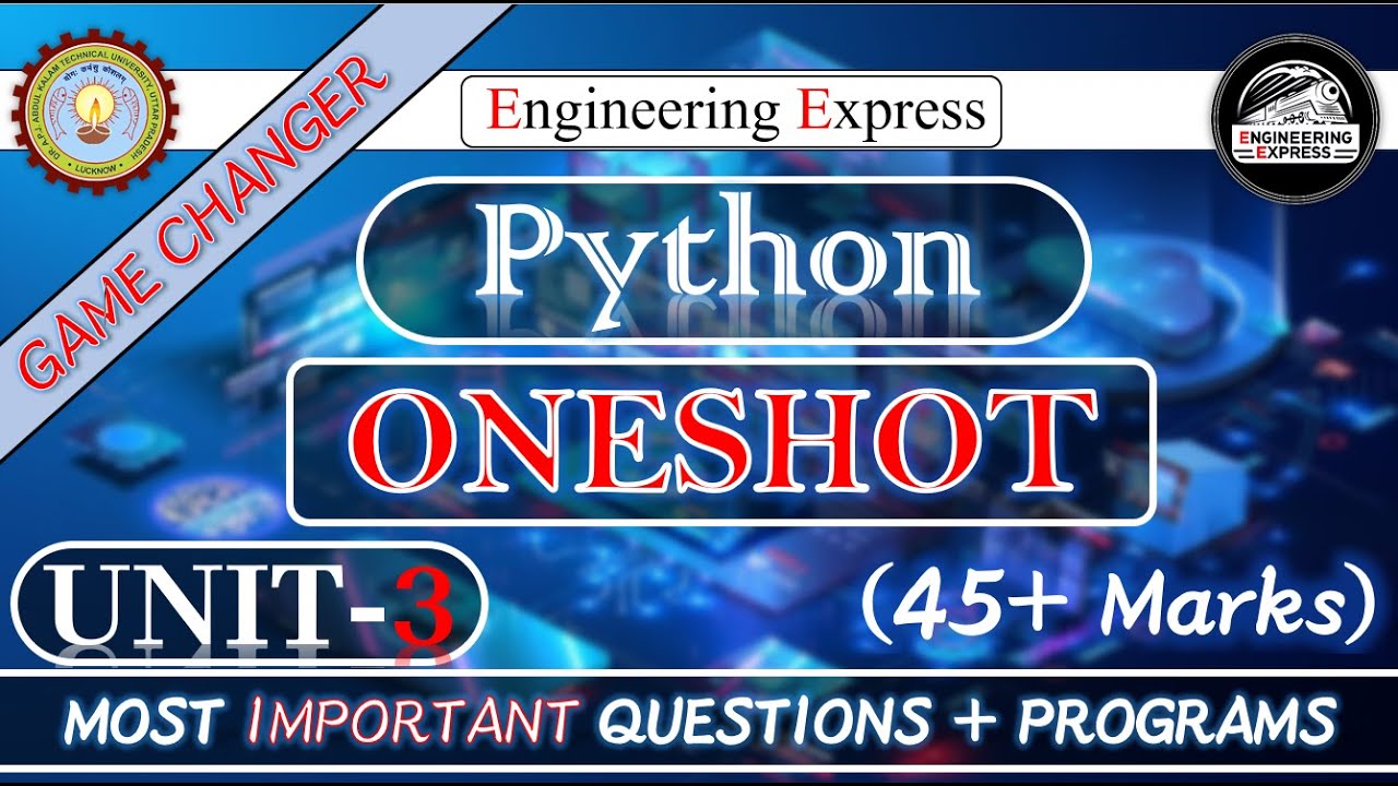 Python Programming One shot Unit-3 | Most Important Questions | B-tech AKTU | By Engineering Express