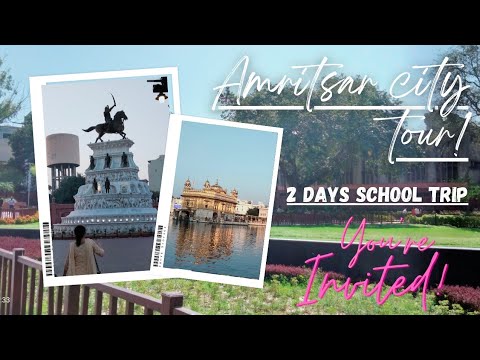 Amritsar trip✨|school tour|vlog|night stay trip🌟karina vibe