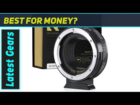 Ultimate Adapter? K&F Concept EF to EOS R Adapter