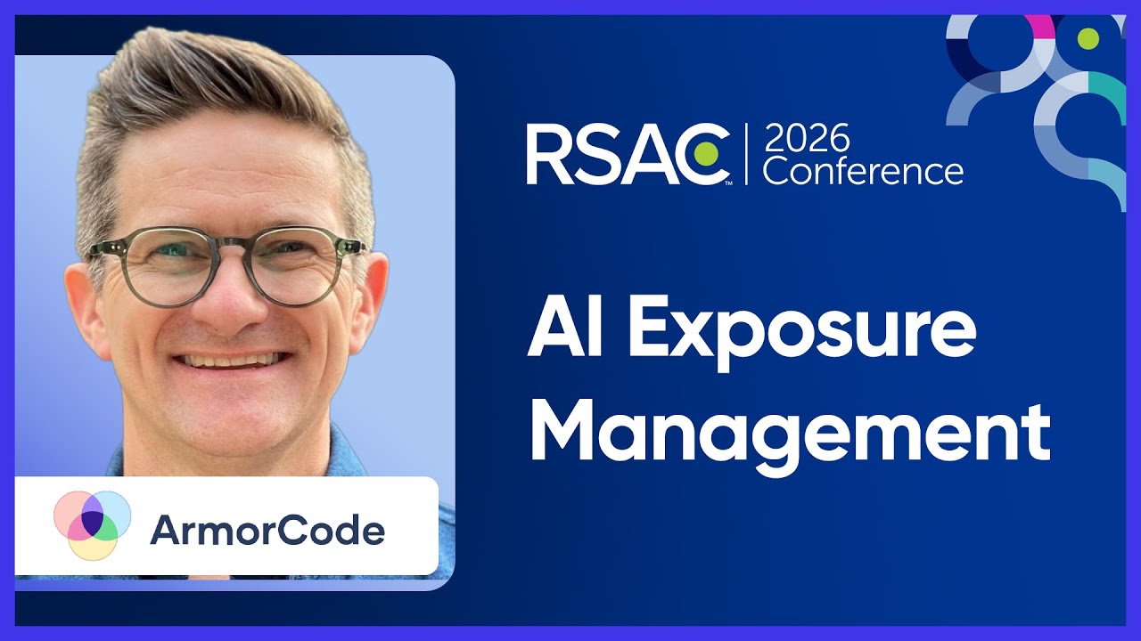 ArmorCode: AI Exposure Management and Governing Shadow AI - Mark Lambert