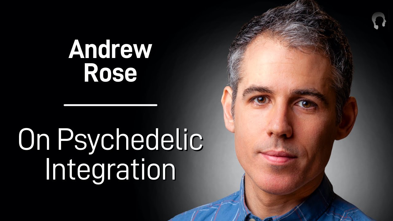 Psychedelic Integration with Andrew Rose, Integration Coach | The Mindspace Podcast #32