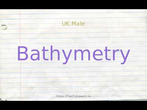 How to pronounce bathymetry