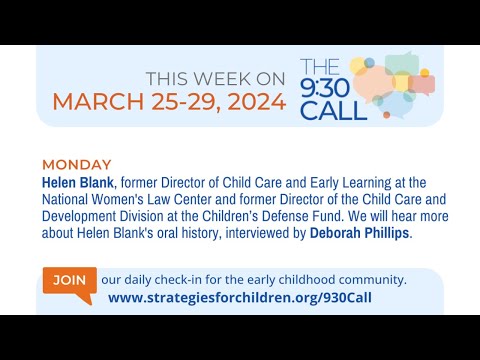 Helen Blank, a historic leader in childhood advocacy, shares her story