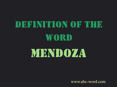 Definition of the word "Mendoza"