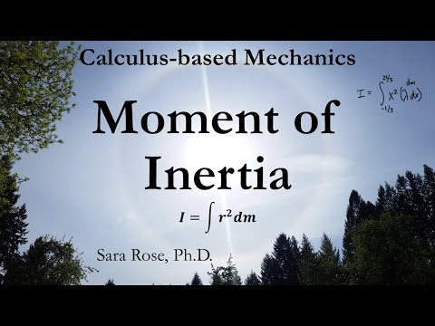 Moment of Inertia (Calculus-based Mechanics)