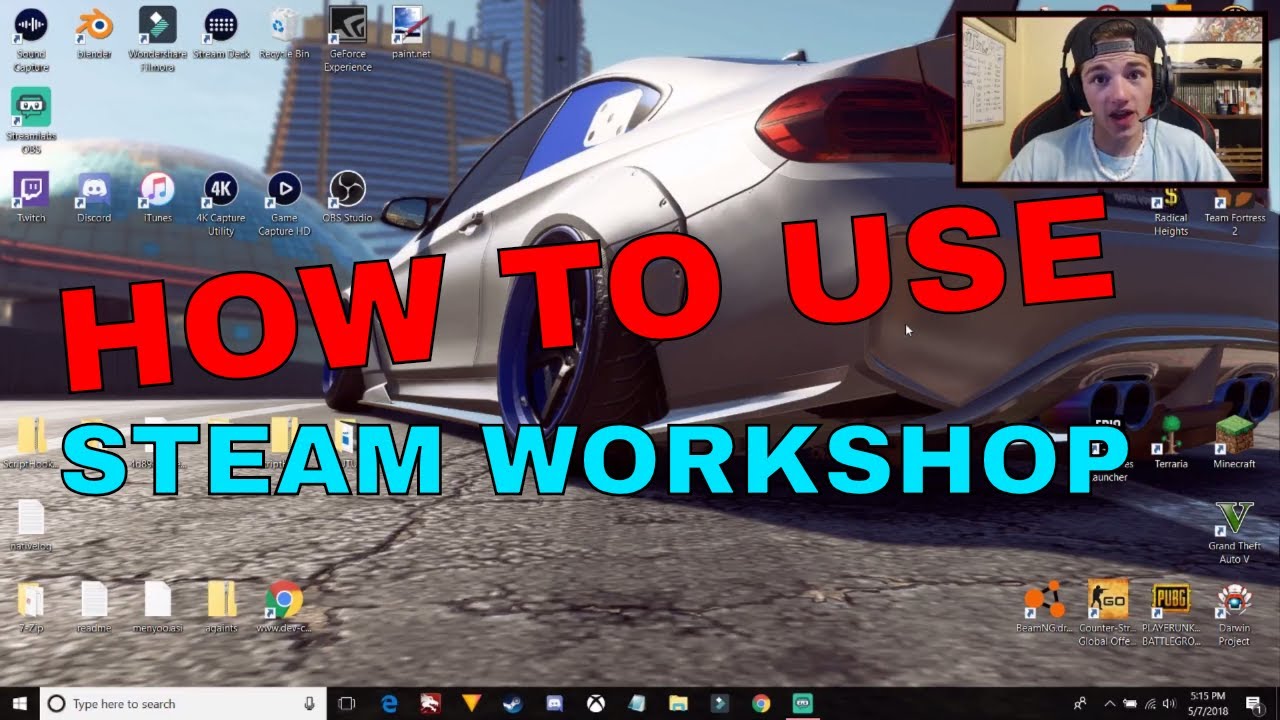 HOW TO USE STEAM WORKSHOP - WORKING IN 2018
