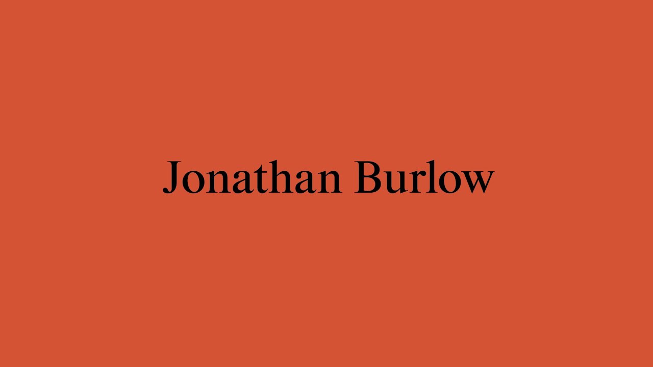 New Architects 4: Jonathan Burlow